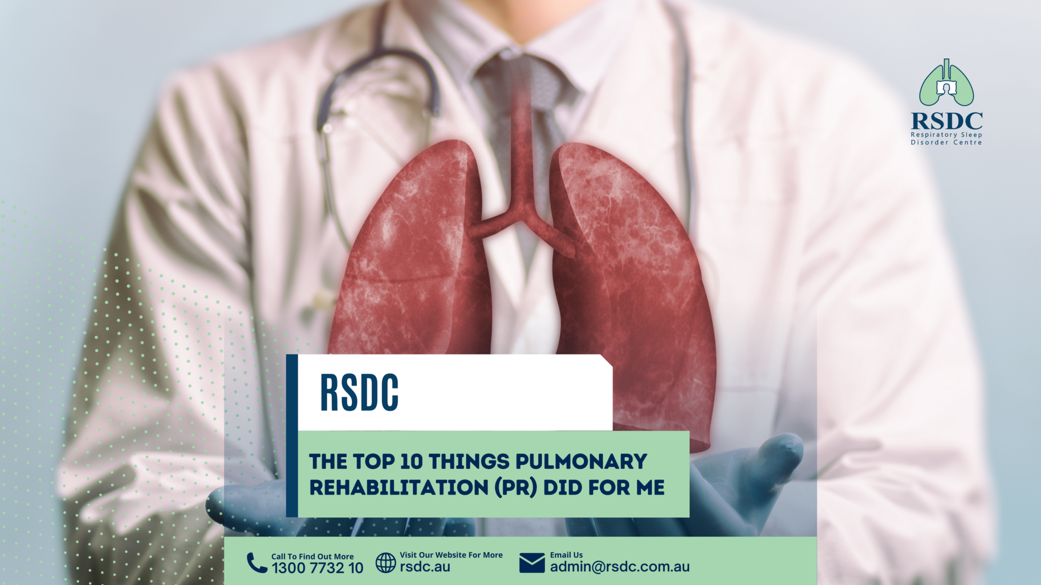 The Top 10 things Pulmonary Rehabilitation (PR) did for me | RSDC